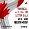 Provincial Attestation Letter (PAL) | What You Need to Know What You ...