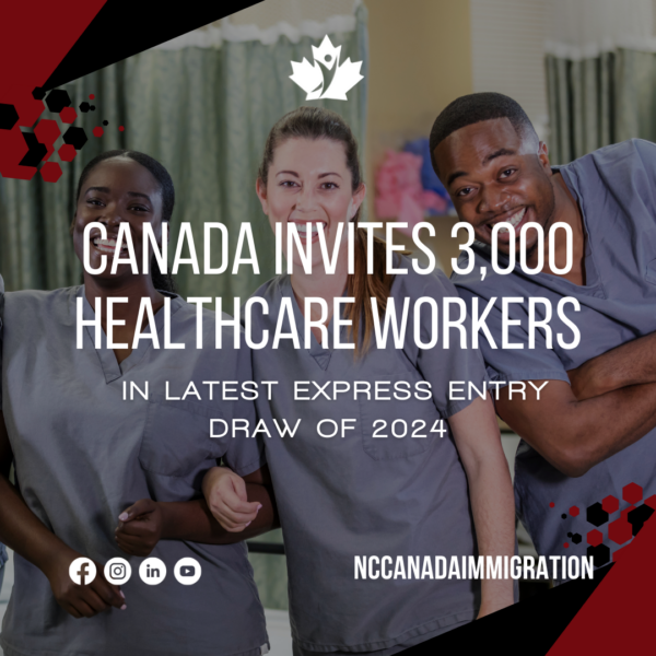 Canada Invites 3,000 Healthcare Workers in Latest Express Entry Draw of ...
